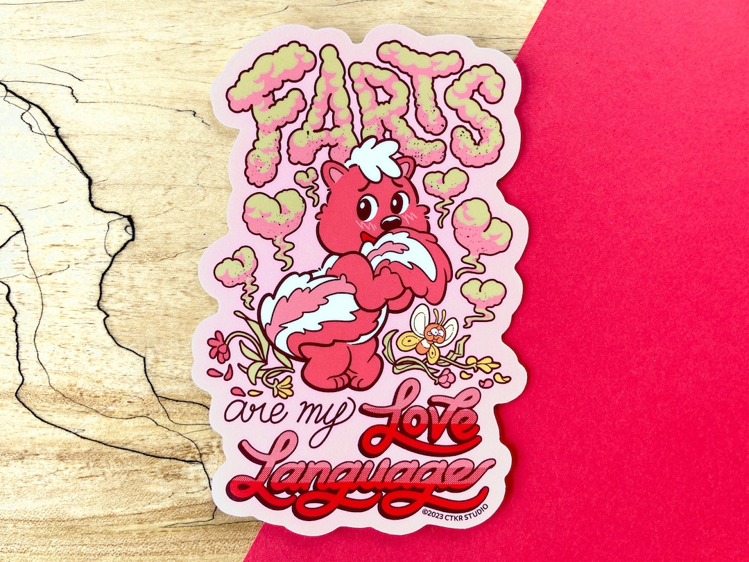 VS131 Farts Are My Love Language Vinyl Sticker / Funny Valentine Skunk ...