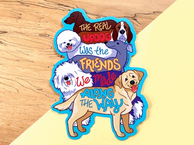 VS122 the Real Updog Vinyl Sticker / Funny Dog Lover Decal / Friends We ...