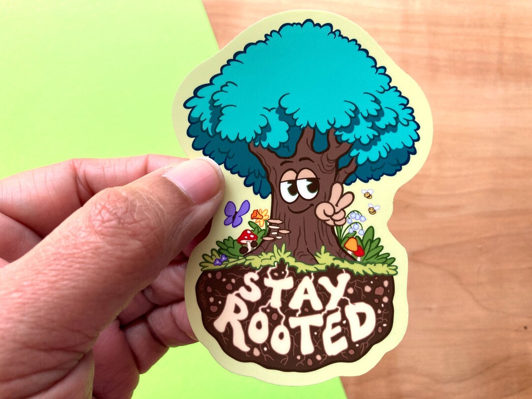 VS096 Stay Rooted Tree Vinyl Sticker / Tree Hugger Sticker / Relaxing ...