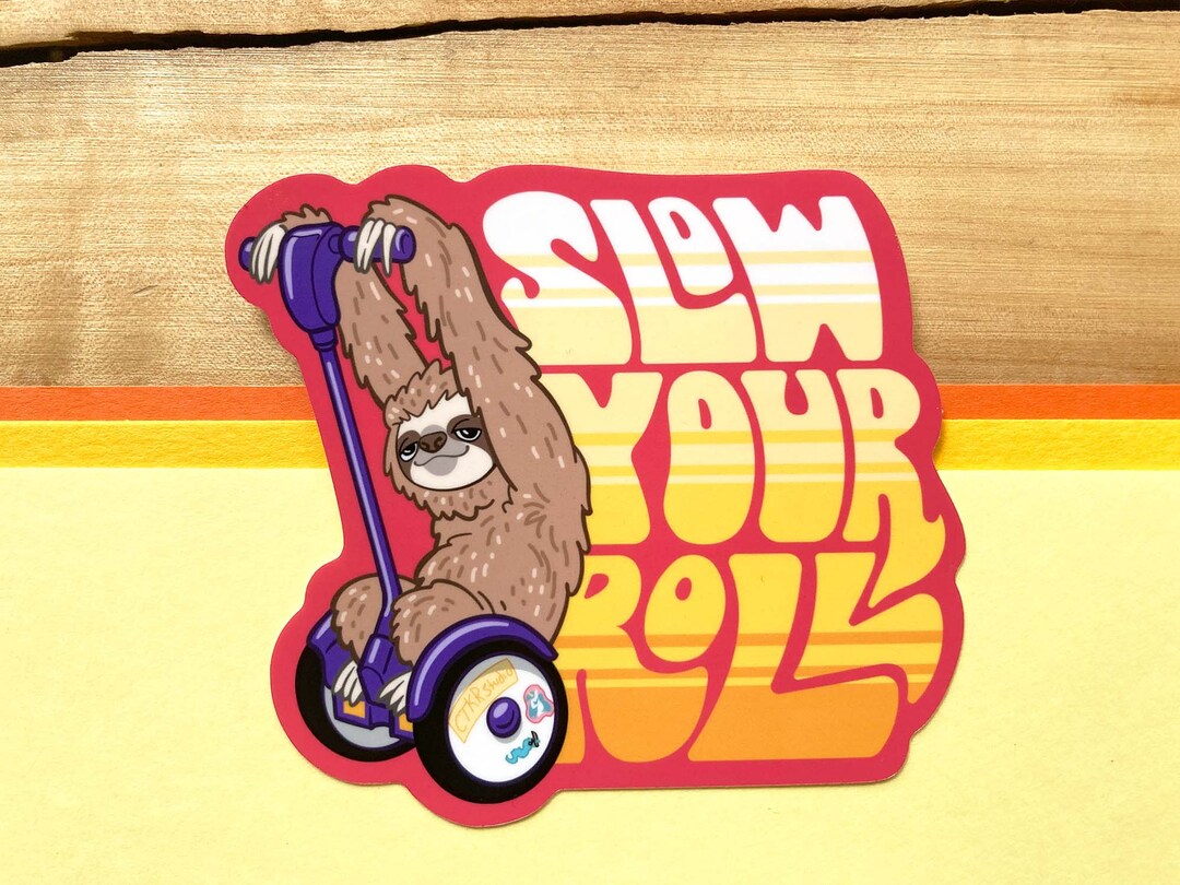 VS053 Slow Your Roll Sloth Vinyl Sticker / Sloth on a Hoverboard ...