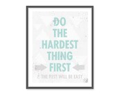 Items similar to Do the hardest thing first - 8x10 Print - Word art ...