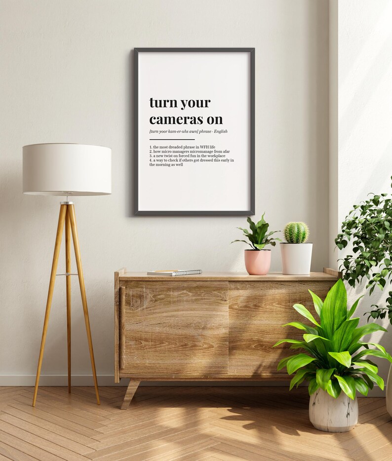 Turn Your Cameras on Definition Print | Funny WFH Quote Wall Art ...