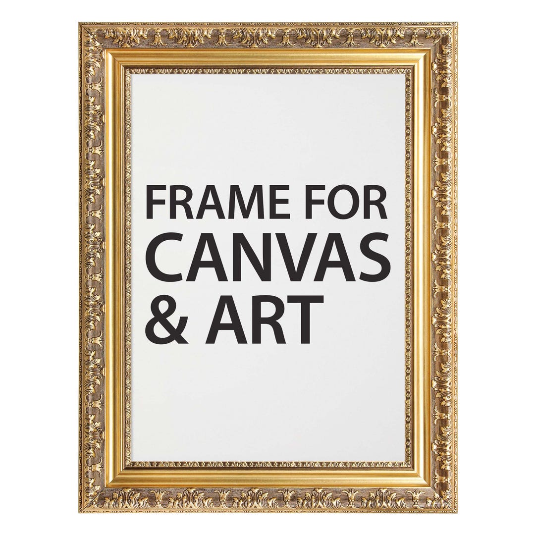 Gold Ornate Frame for Canvas & Art, Custom Size Available Frame - Etsy