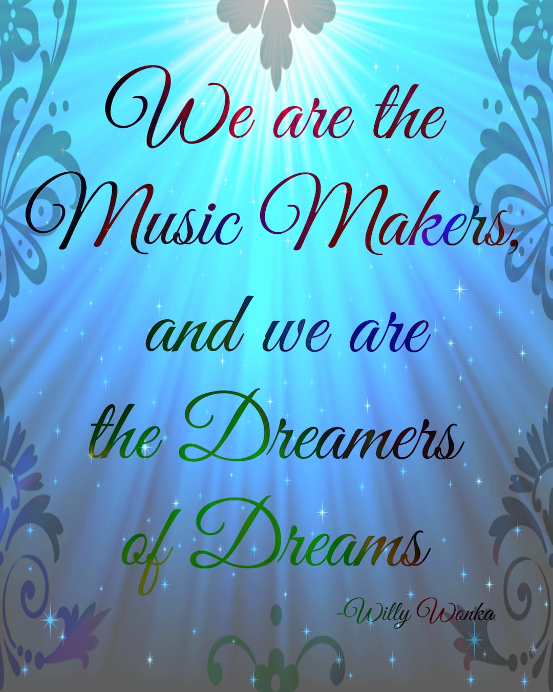 We Are the Music Makers and We Are the Dreamers of Dreams Quote by ...