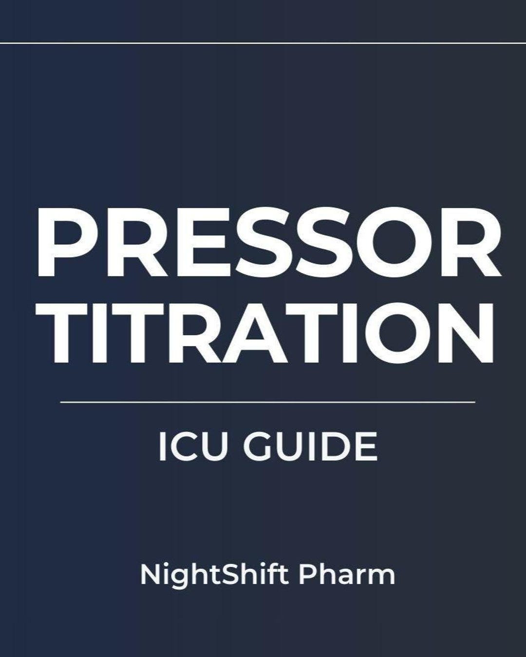 ICU Vasopressor Titration & Monitoring Guide - Critical Care Nurse ...
