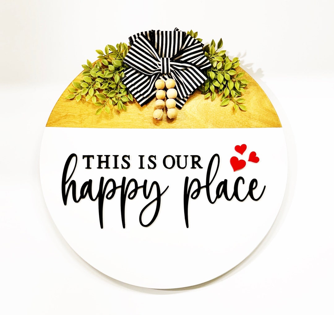 Hand Painted "this is Our Happy Place" Door Sign | 18x18 Round Welcome ...