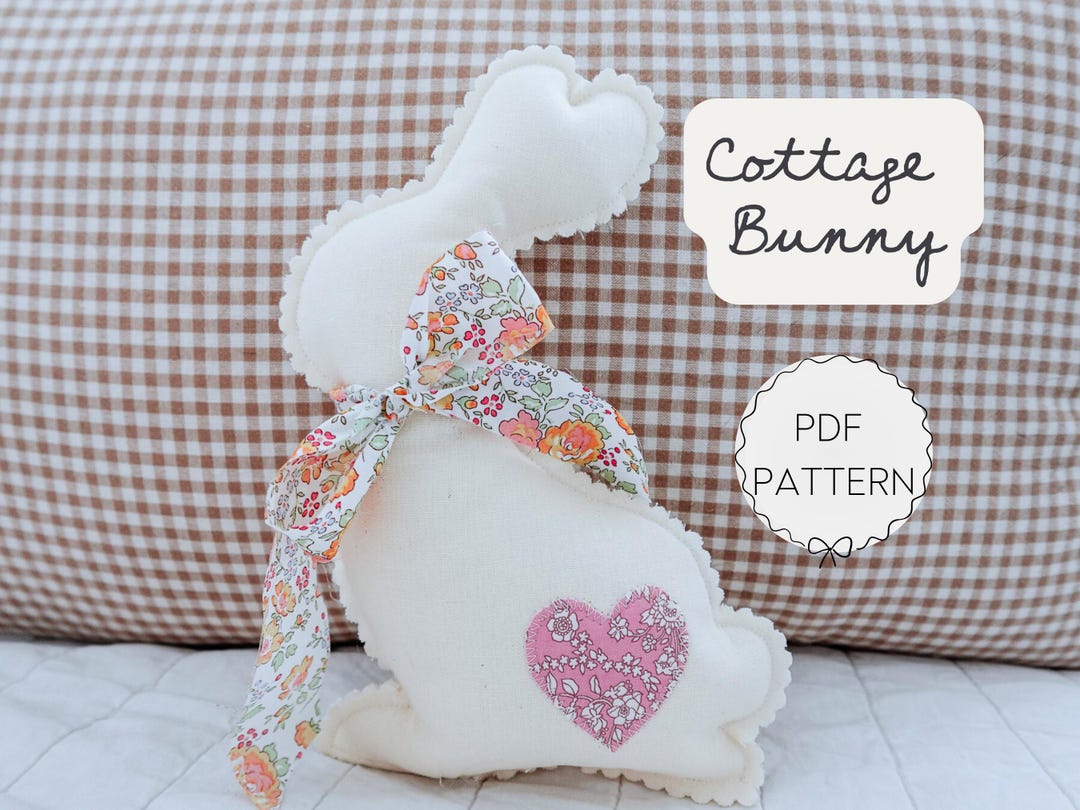 Cottage Bunny Sewing Pattern – Stuffed Rabbit Plush Decor (beginner PDF ...