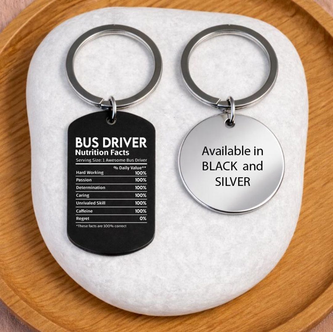 Bus Driver Nutrition Facts Keychain – Personalized Gift - Etsy