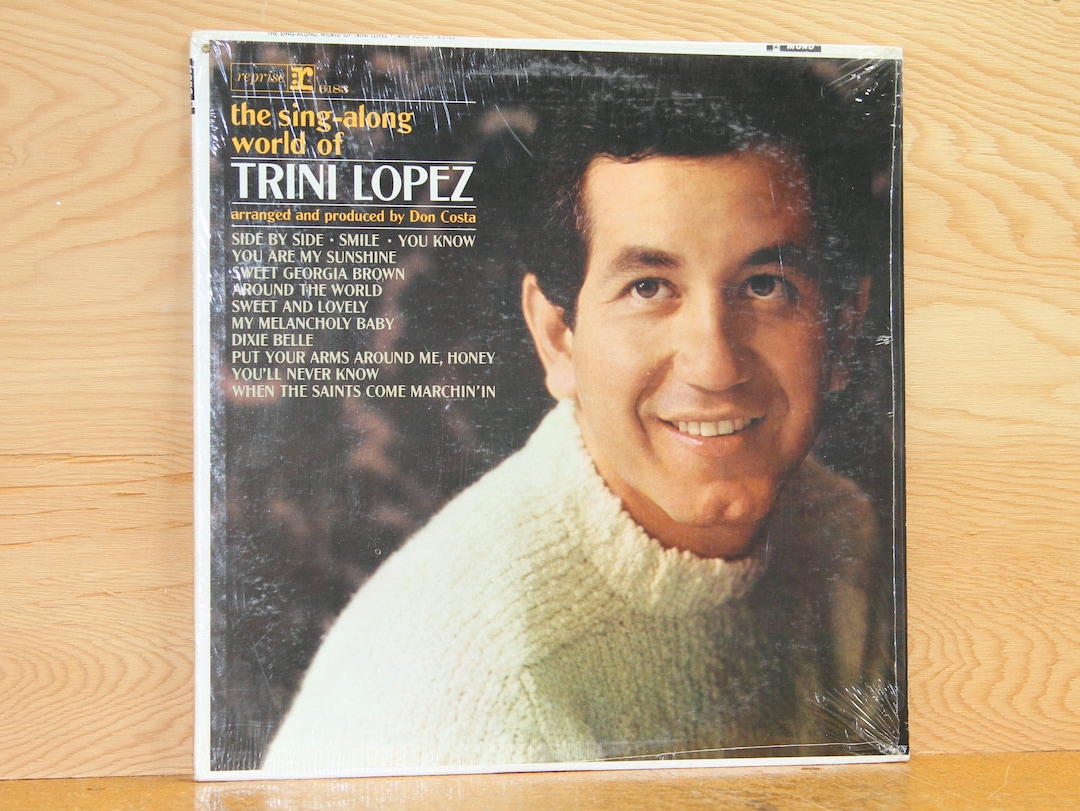 Trini Lopez - the Sing-along World of Trini Lopez - Reprise Records R ...