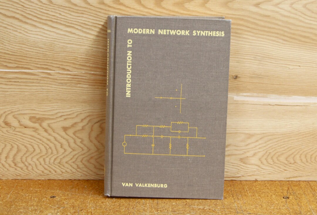 Modern Network Synthesis Introduction Van Valkenburg Fourth Printing ...