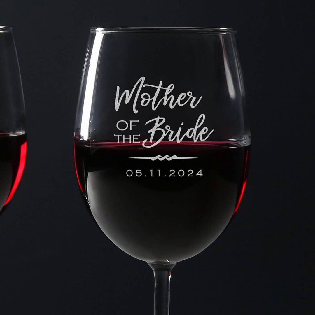 Custom Mother of the Bride Wine Glass by Lifetime Creations: Unique ...