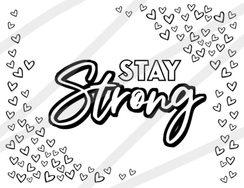 Stay Strong Card Coloring Page - Printable PDF - Instant Download - Get ...
