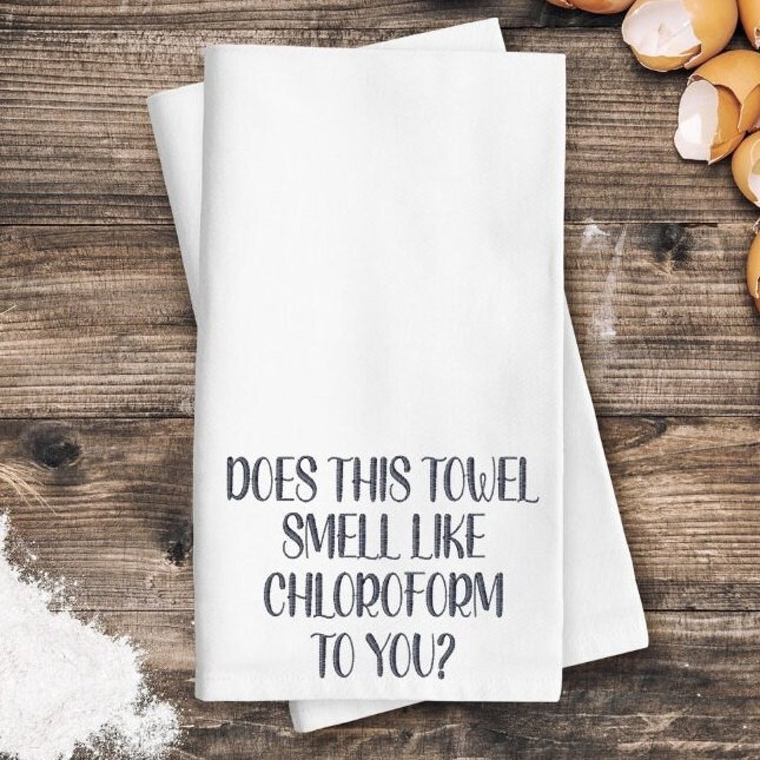 Chloroform Towel Embroidery Design: Sarcastic Kitchen Decor (digital ...