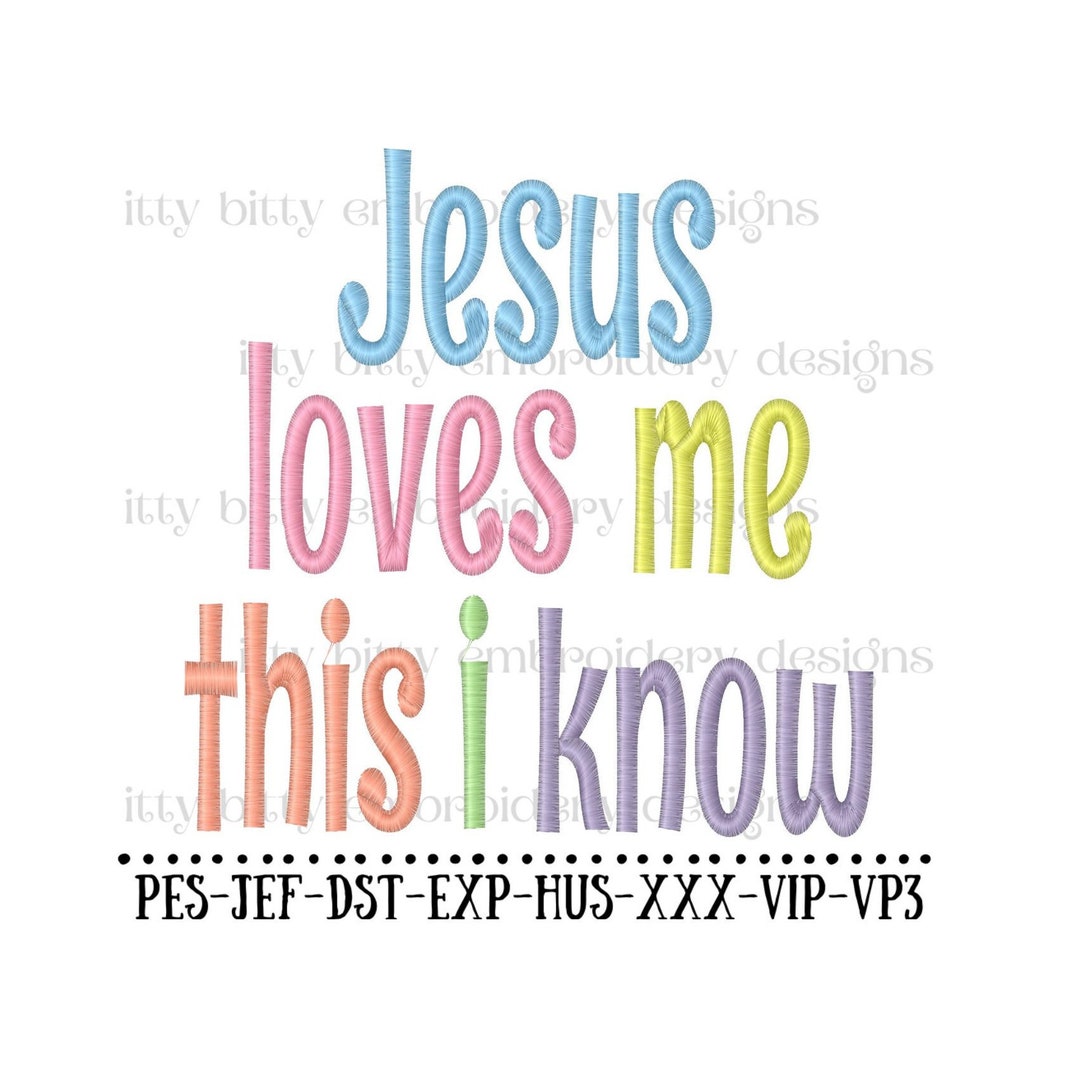 Jesus Loves Me Embroidery Design (digital Download) - Etsy