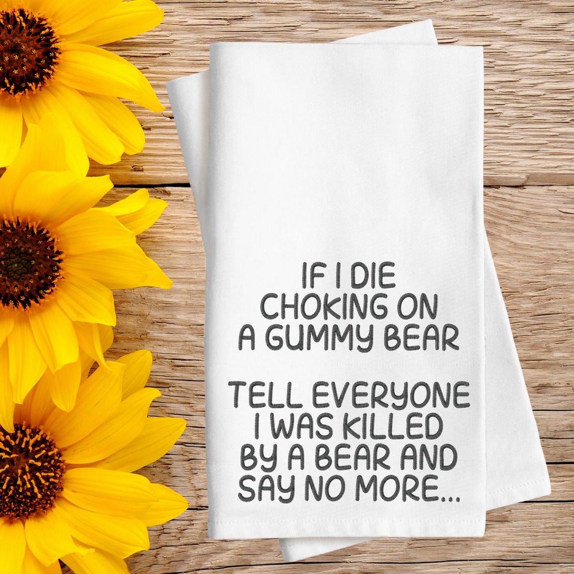 If I Die Choking on A Gummy Bear Embroidery Design, Funny Embroidery ...