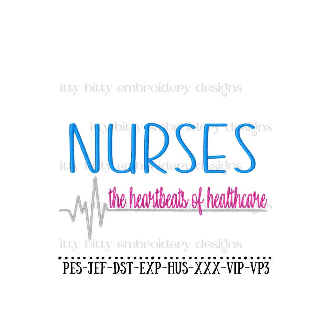 Nurses the Heartbeats of Healthcare Embroidery Designs, Embroidery ...