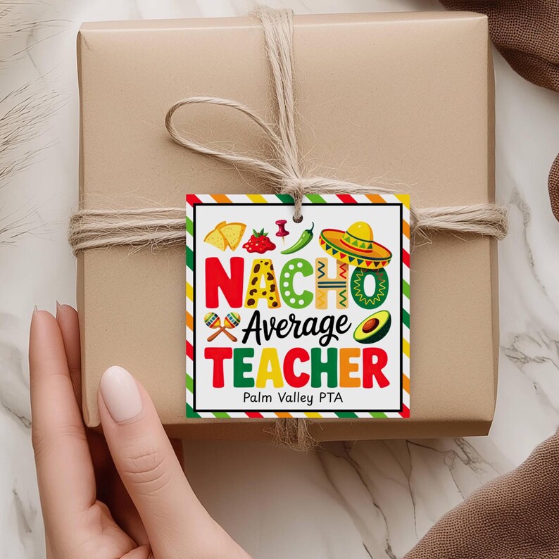 Editable Nacho Average Teacher Gift Tag (canva Template) - Etsy