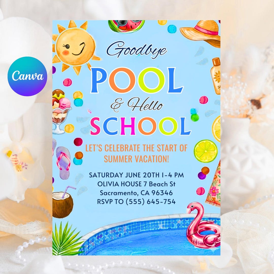 Goodbye Pool Hello School Invitation, Editable Summer Party (instant ...