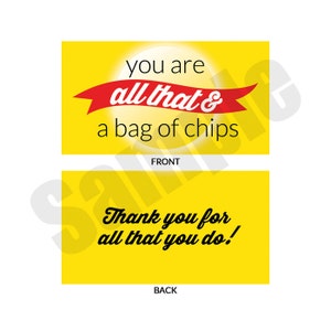 All That and a Bag of Chips Topper for Teacher or Staff Appreciation ...