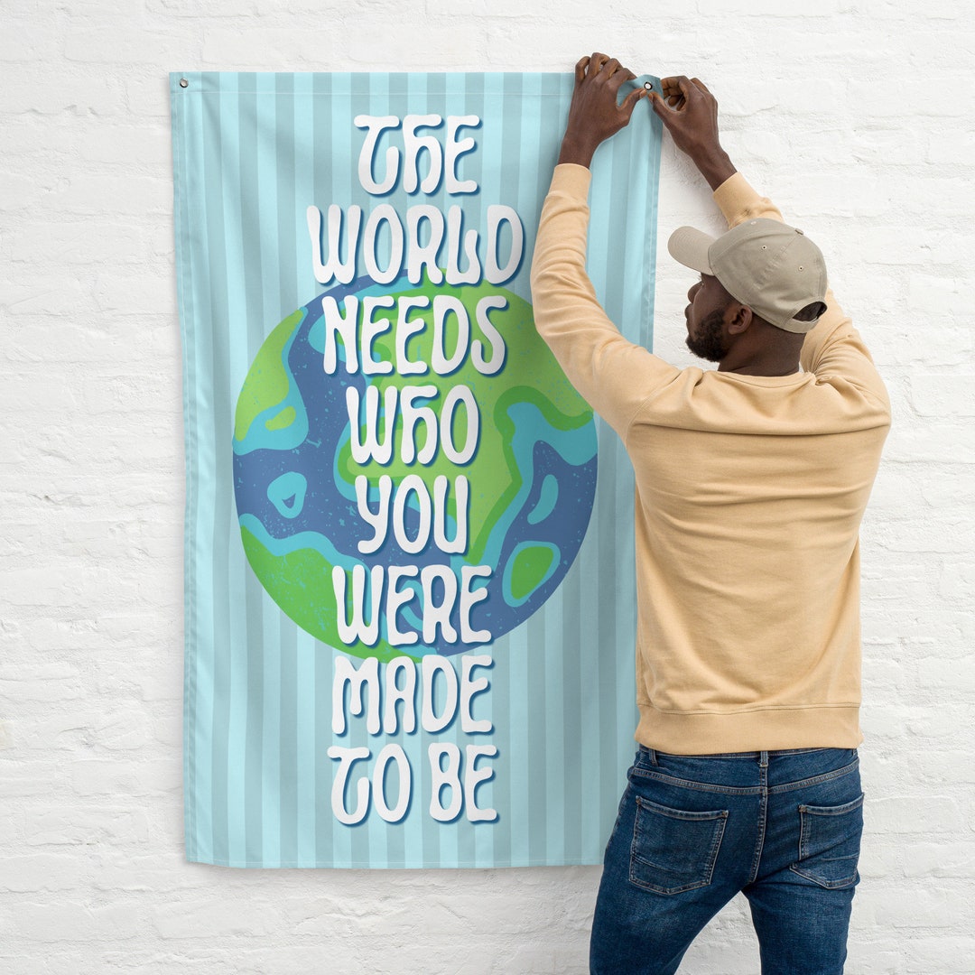 The World Needs You Flag Earth Flag Classroom Poster Teacher Gift ...