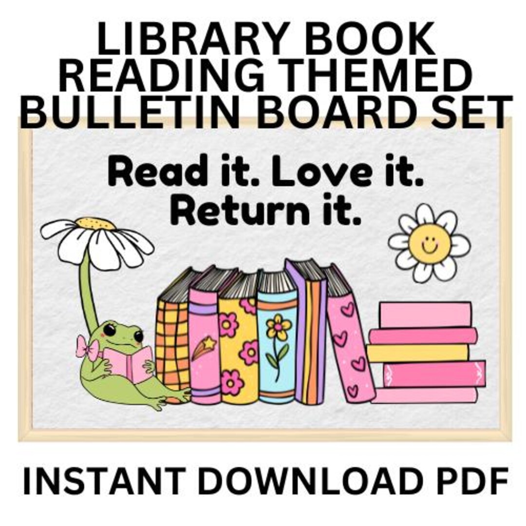 Read It, Love It, Return It Bulletin Board Decorations - School Library ...