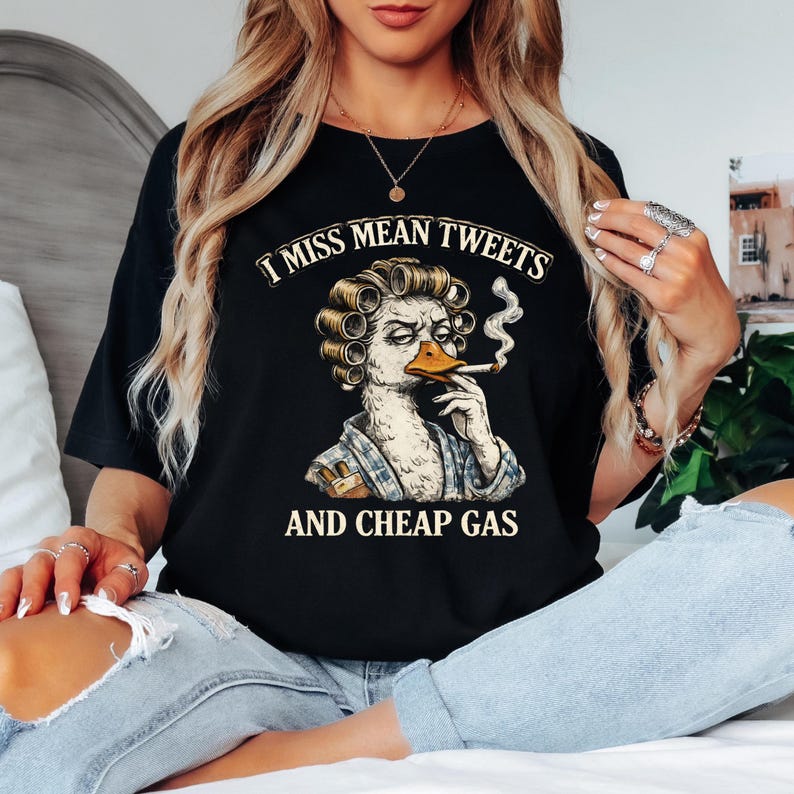 I Miss Mean Tweets Cheap Gas Shirt, Funny Goose Meme Tee, Sarcastic ...