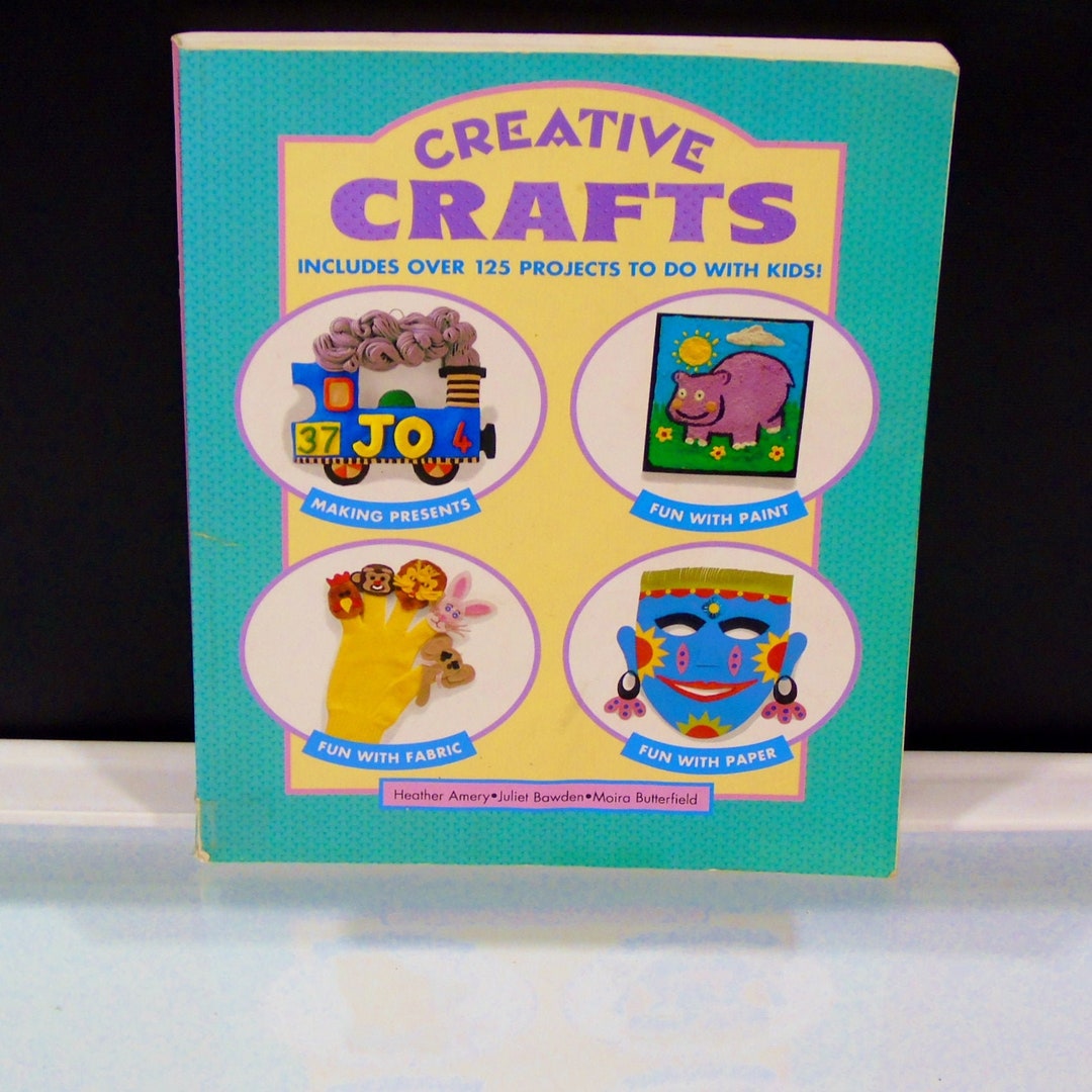 Vintage 1994 Creative Crafts for Kids Heather Amery Book 125 Projects ...