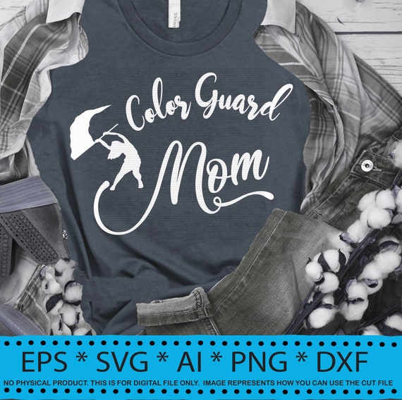 Color Guard Mom Svg Winter Guard Svg Guard Svg Designs Color | Etsy