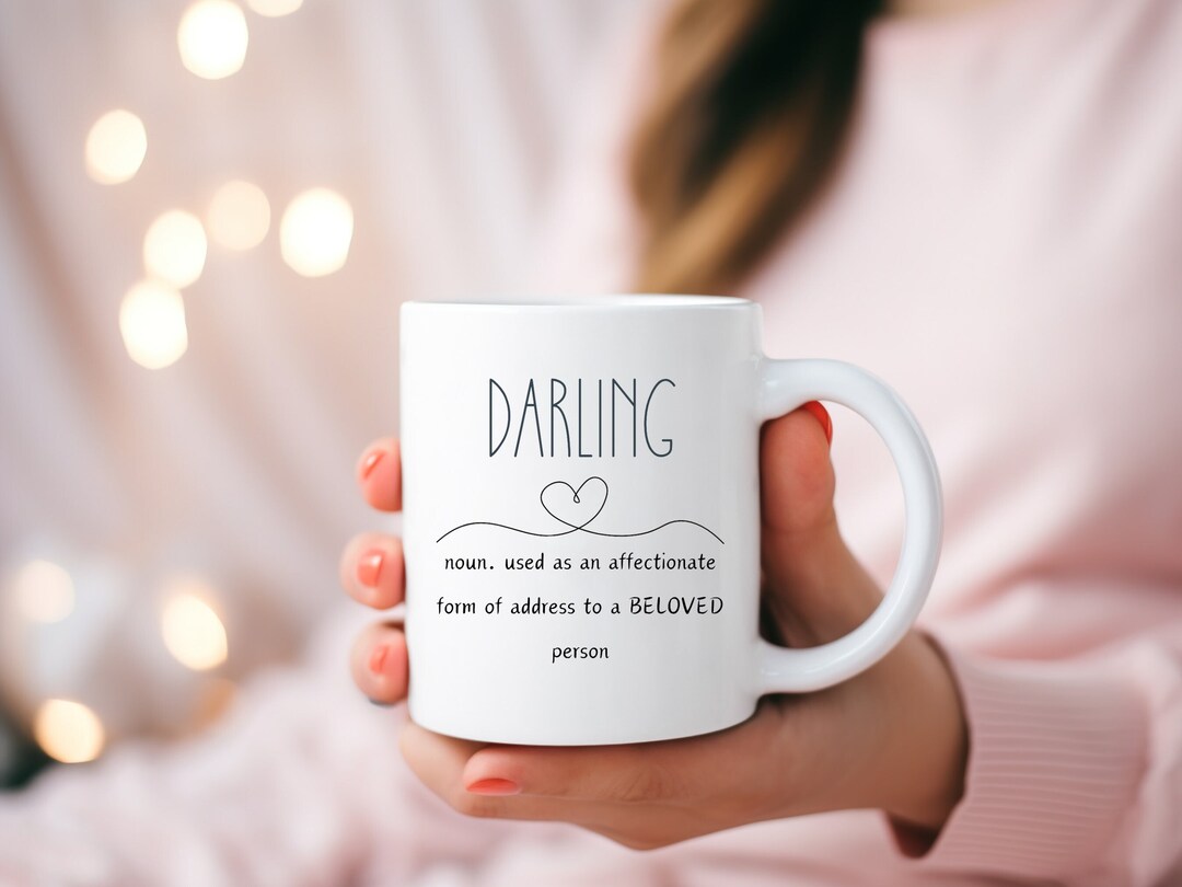 Terms of Endearment Mug/ Babe, Honey, Sugar, Sweetie, Darling, Dear and ...
