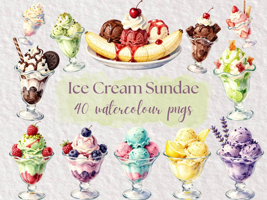 Ice Cream Sundae Clipart | 40 PNG Watercolor Desserts | Ice Cream ...