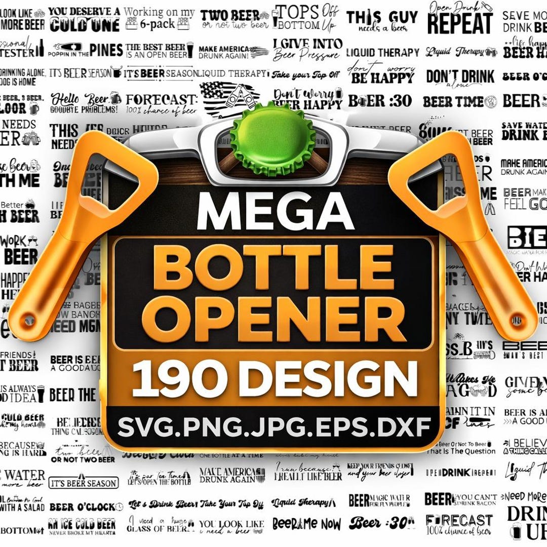 Bottle Opener SVG Bundle | 190 Beer Quotes, Bar Sign Designs (svg, Png ...