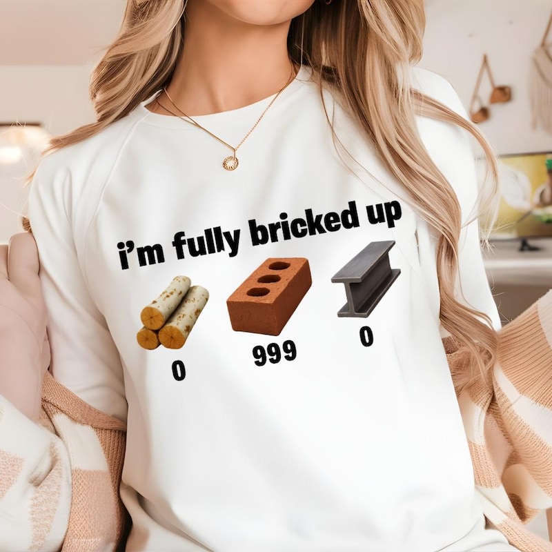 Im Fully Bricked up Shirt - Etsy