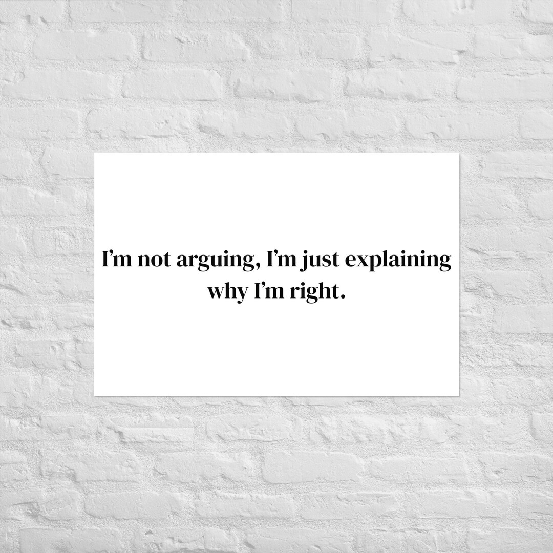 Arguing Quote Wall Art - Funny Office Sign - Sarcastic Coworker Gift ...