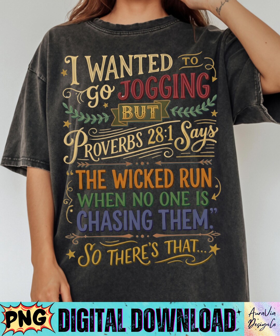 I Wanted to Go Jogging but Proverbs 28:1 Quote PNG Funny Christian ...