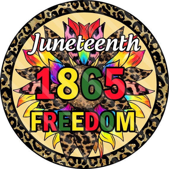 Juneteenth Freedom Sign Printable Sublimation Graphic Round - Etsy