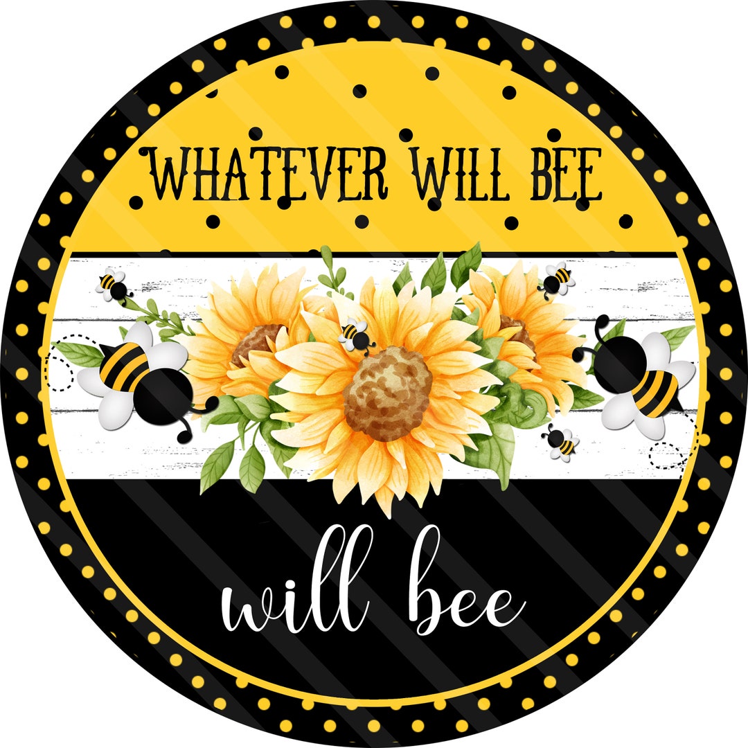 Sunflower Printable, Door Sign Designs, Sublimation Graphics, Bees ...