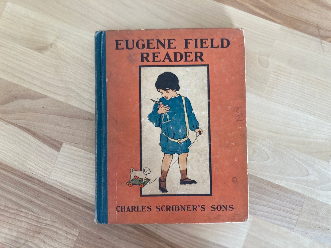 Vintage Children's Reading Book - Eugene Field Reader by Alice L ...