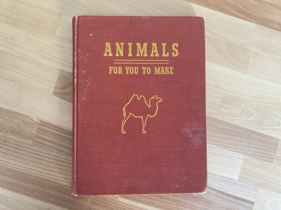 First Edition Children's Crafting Book- Animals for You to Make by ...