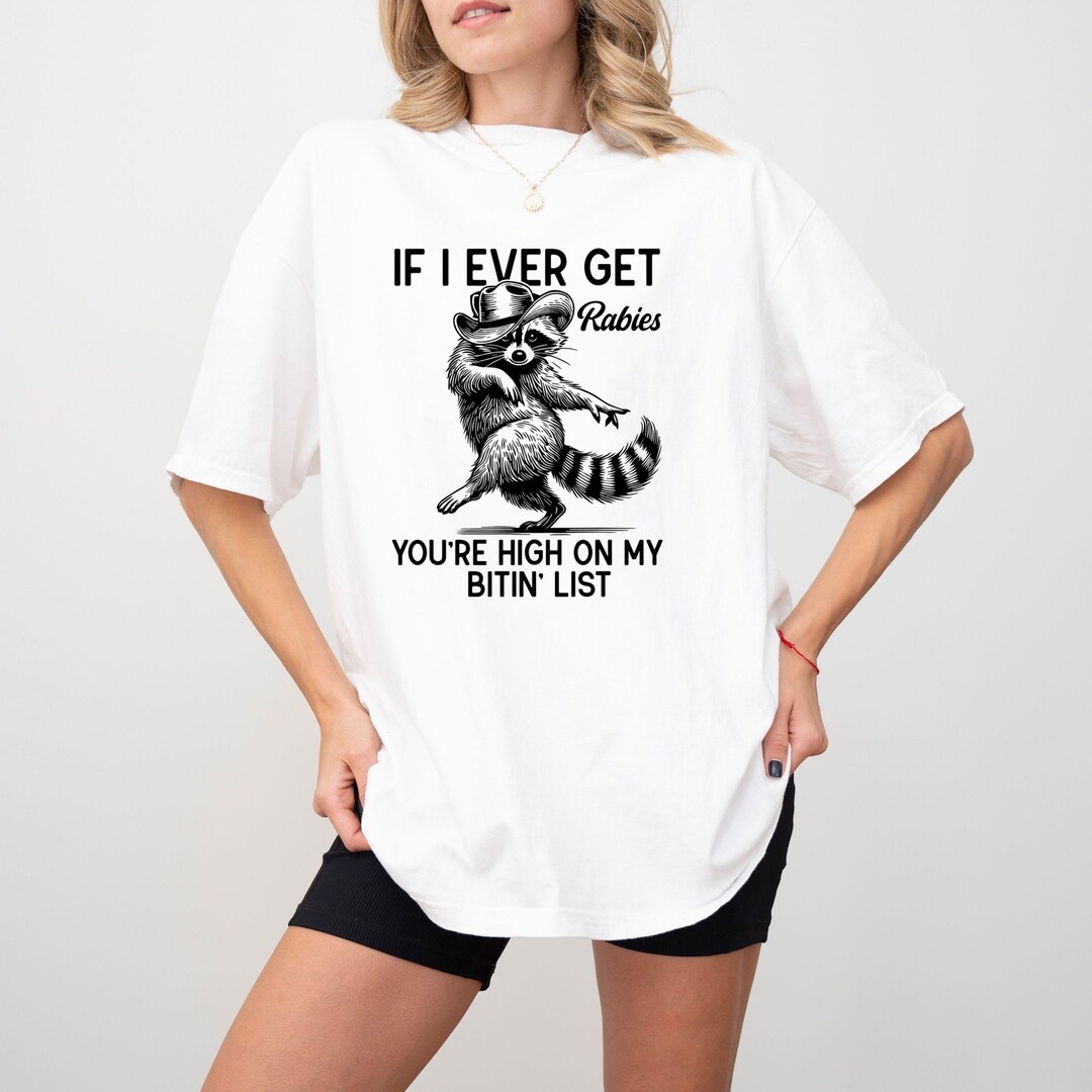 Funny Raccoon Rabies Bitin' List Shirt, Sarcastic Animal Meme Tee - Etsy UK