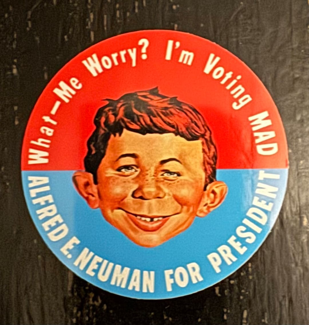 What Me Worry? I'm Voting Mad. Alfred E. Neuman for President. STICKER ...