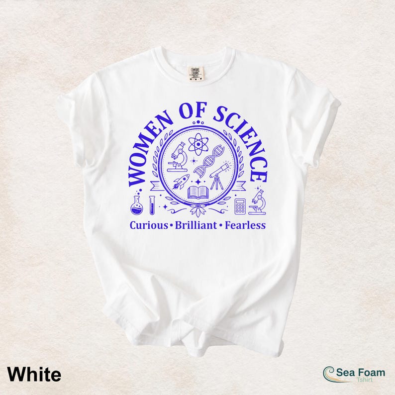 Women of Science Shirt Curious Brilliant Fearless STEM Tee DNA Atom Lab ...