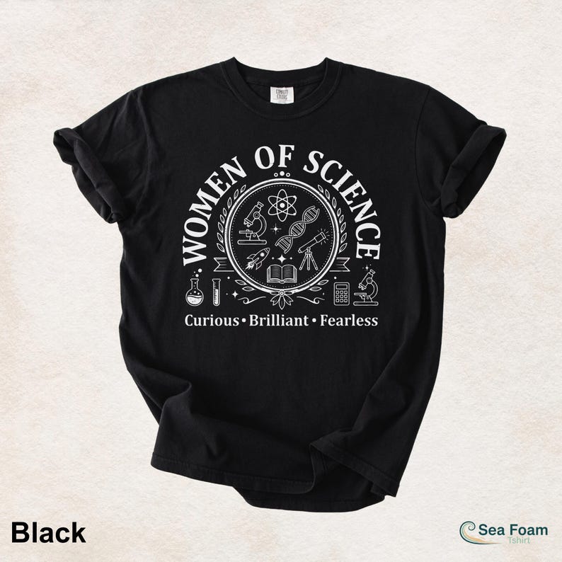 Women of Science Shirt Curious Brilliant Fearless STEM Tee DNA Atom Lab ...