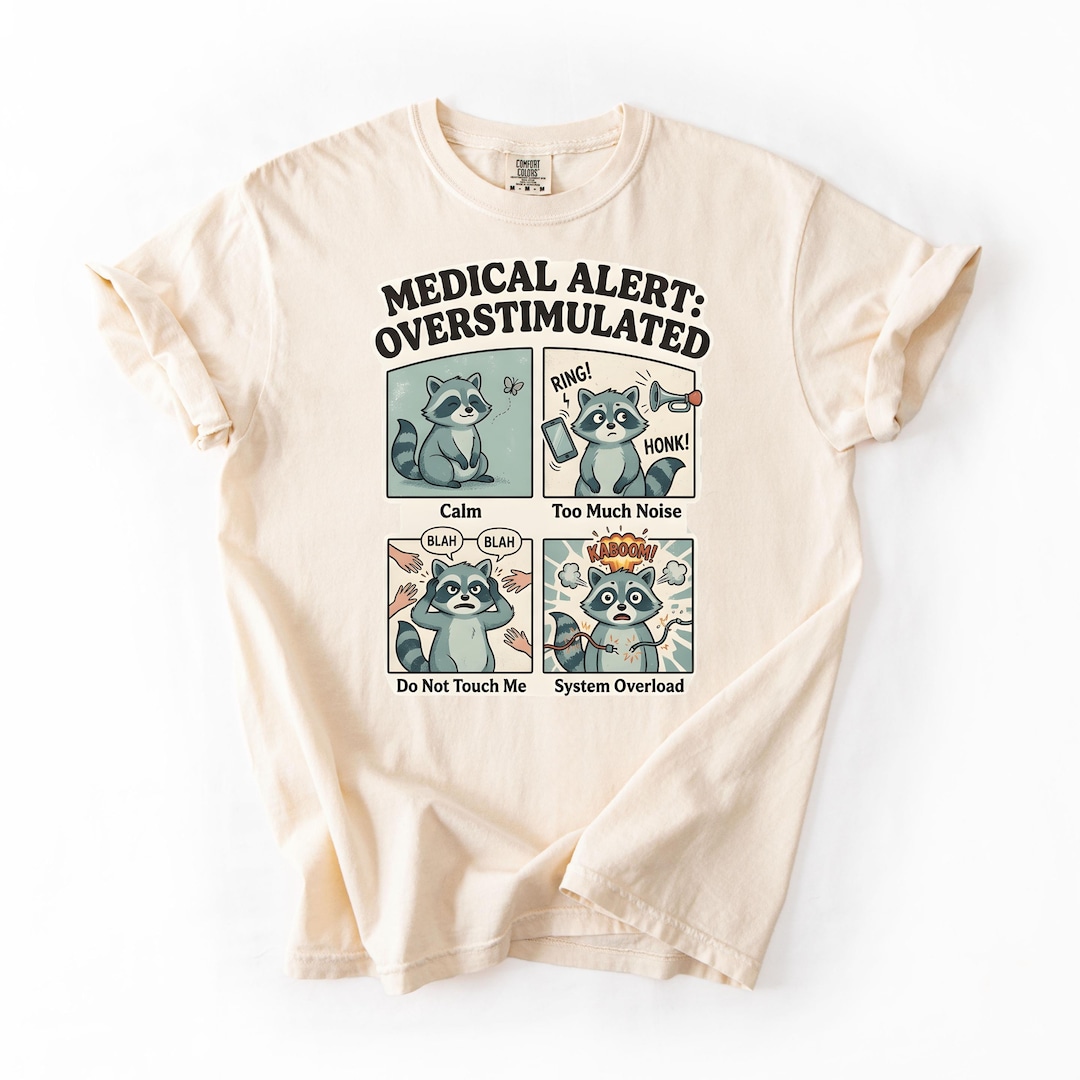 Medical Alert Overstimulated Raccoon Design, Neurodivergent Humor ...