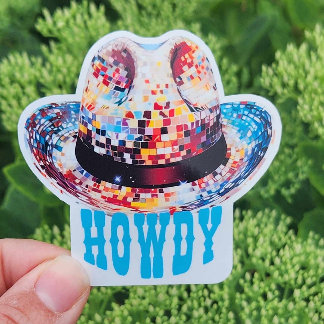 Howdy Disco Cowboy Hat Sticker: Cowgirl Vibes Vinyl Decal - Etsy