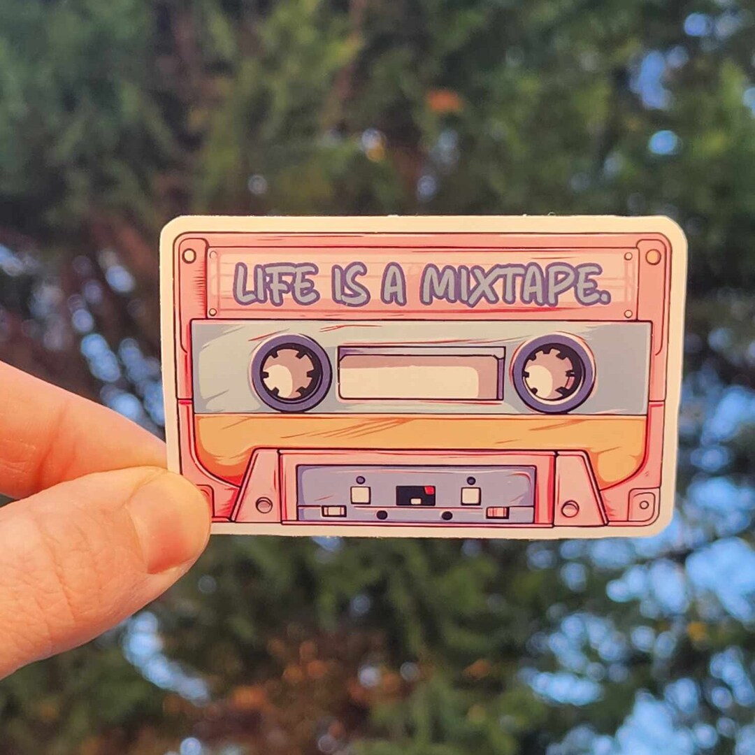 Life is a Mixtape Sticker | 3" Sticker | Vinyl Decal | Laptop Sticker ...