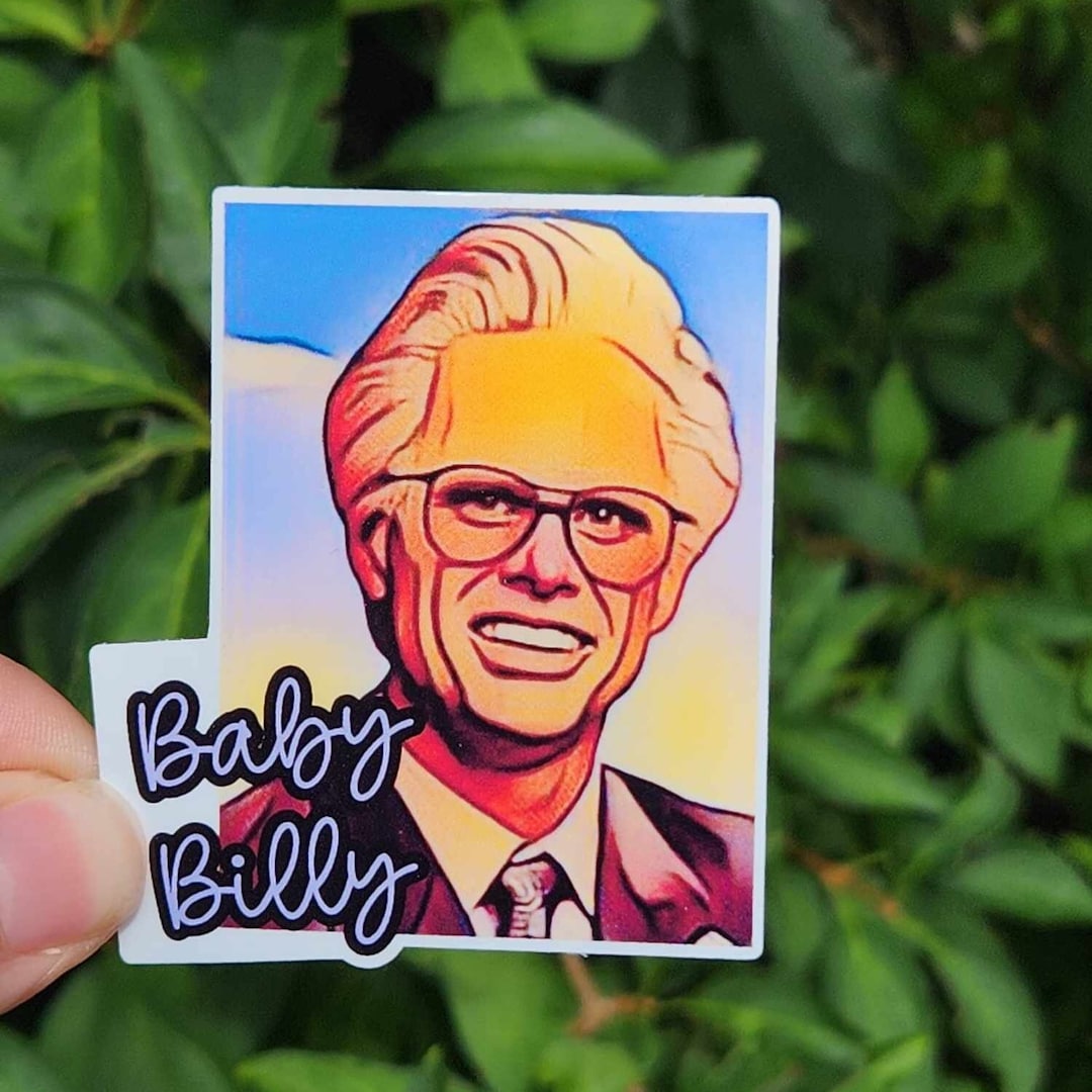 Baby Billy! Just Baby Billy Sticker | 3" Sticker | Vinyl Decal | Water ...