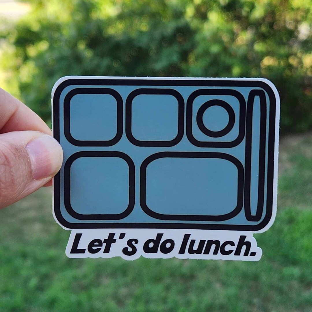 Let's Do Lunch Lunch Tray Sticker | 3" Sticker | Vinyl Decal | Water ...