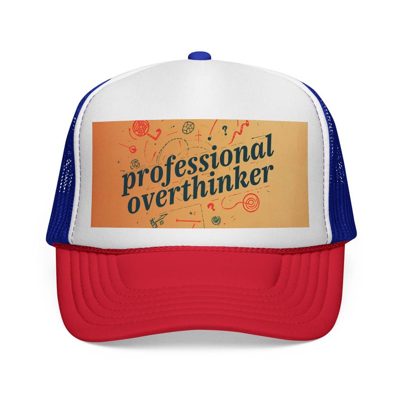 Professional Overthinker Trucker Cap | Funny Slogan Patch Hat - Etsy