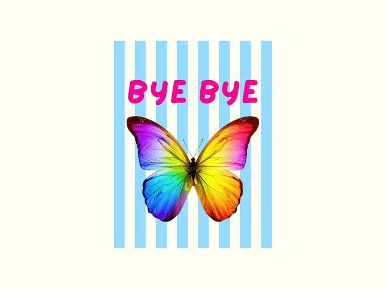 Everyday Bye Bye Butterfly PNG | Last Day of School Png | Striped Neon ...