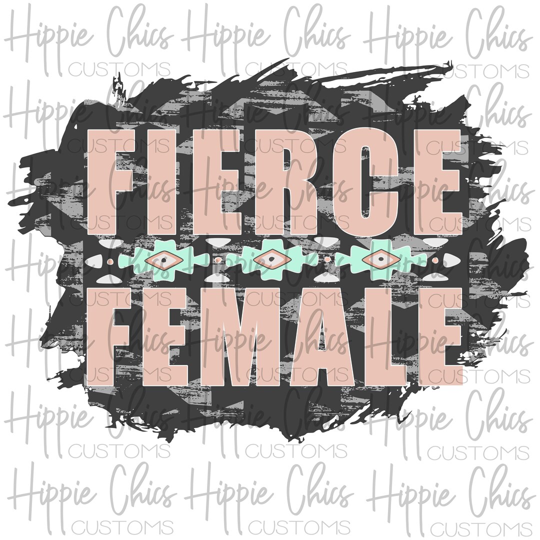 Fierce Female PNG File, Digital Design, Sublimation Design, Digital ...
